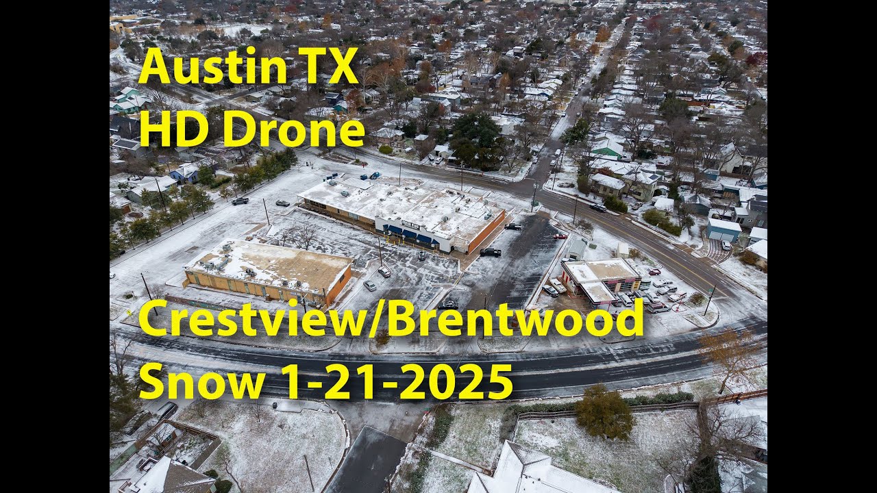 HD Drone Bentwood/Crestview in Snow. Jan 21, 2024. Austin TX - YouTube
