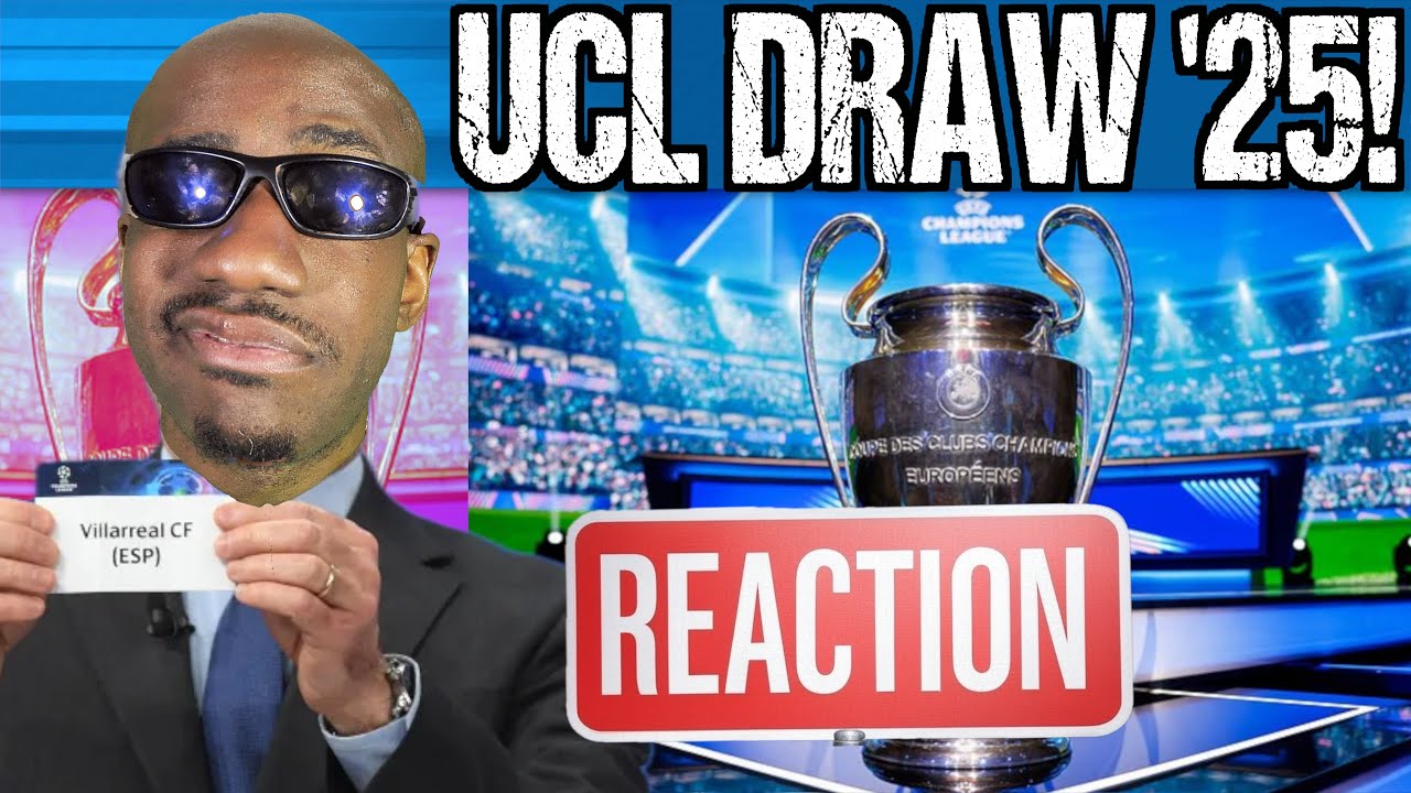 Champions League Draw 2025 REACTION Analysis! | Chelsea vs. Barcelona ...