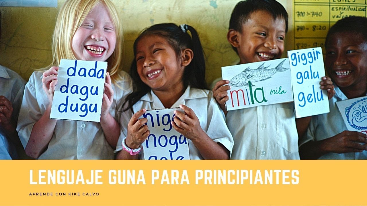 🎥 Aprendiendo el LENGUAJE de los GUNA | 🏝 GUNA YALA 🏝 - YouTube