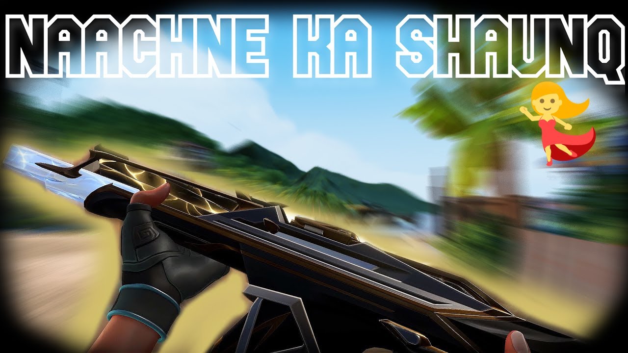 NAACHNE KA SHAQ 💃 (Valorant Montage) - YouTube