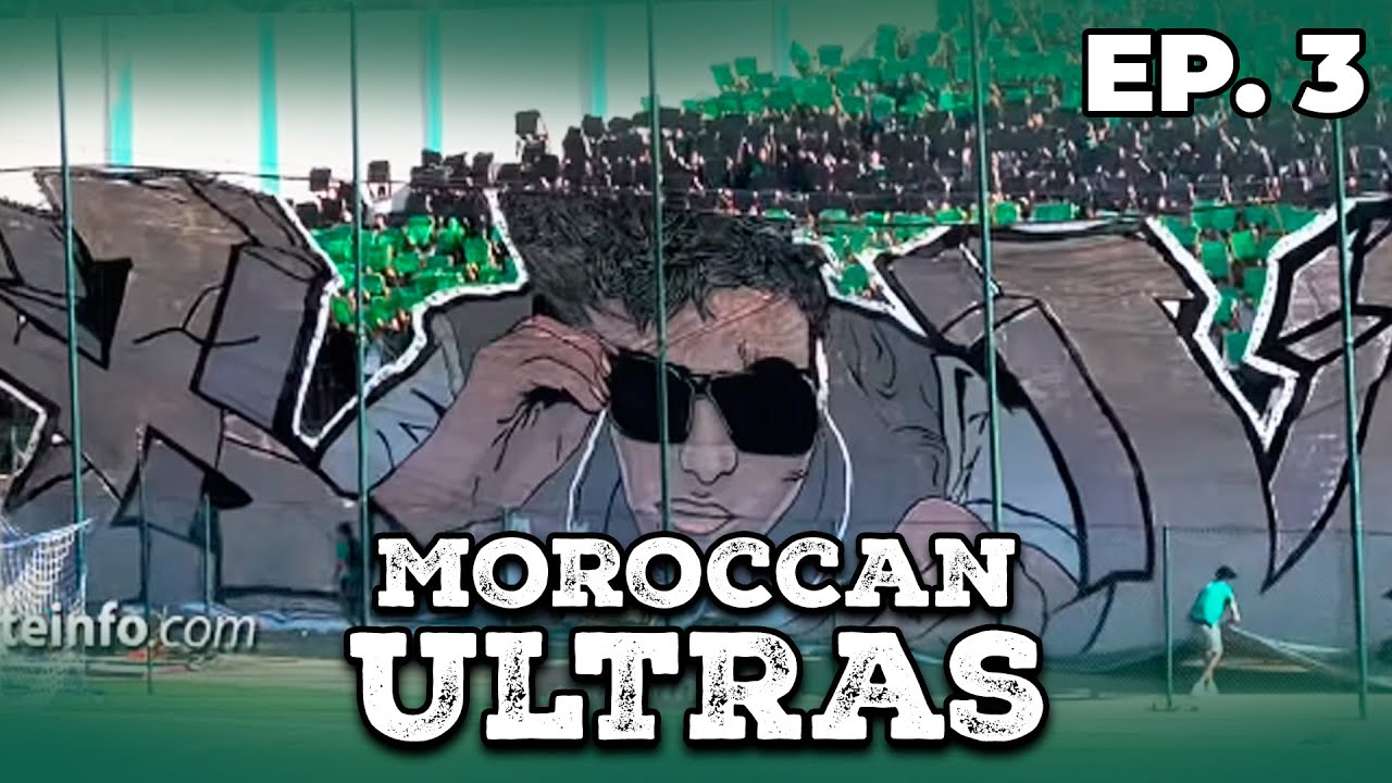 Moroccan Ultras: Weekly Review | EP. 03 | Botola Pro 4st Round + Botola ...