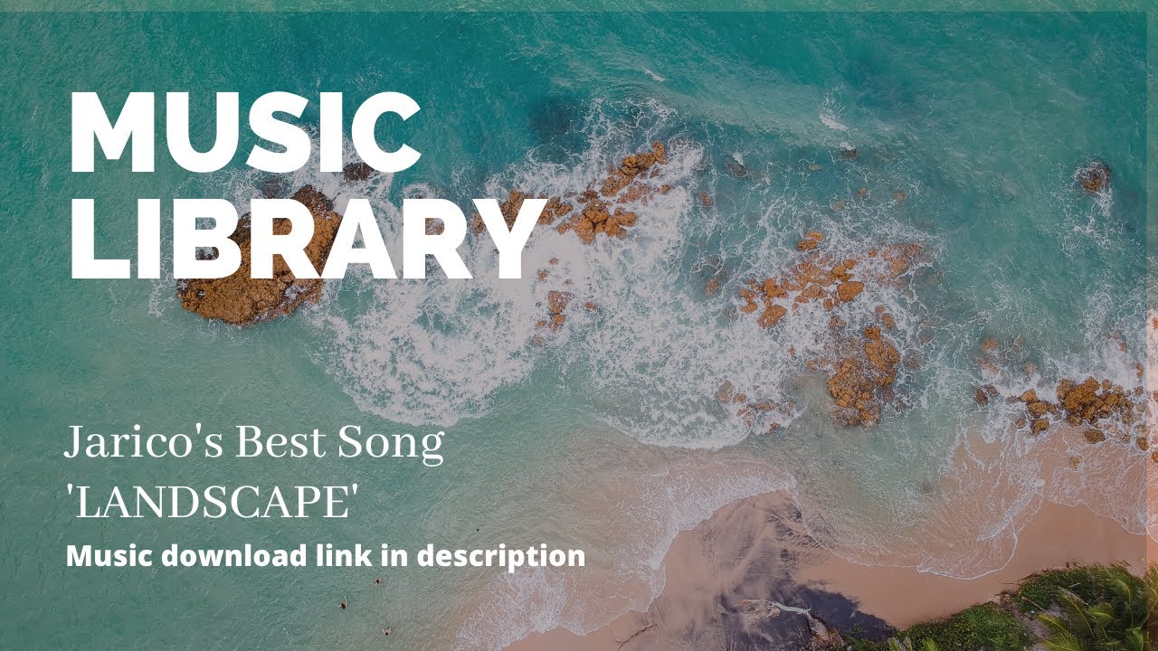 Jarico's Best Song Landscape with Great Visuals - YouTube