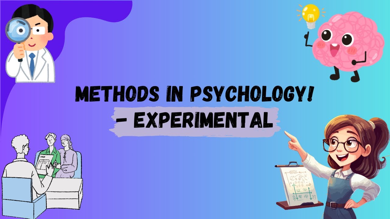 Methods in Psychology - Experimental Method! - YouTube