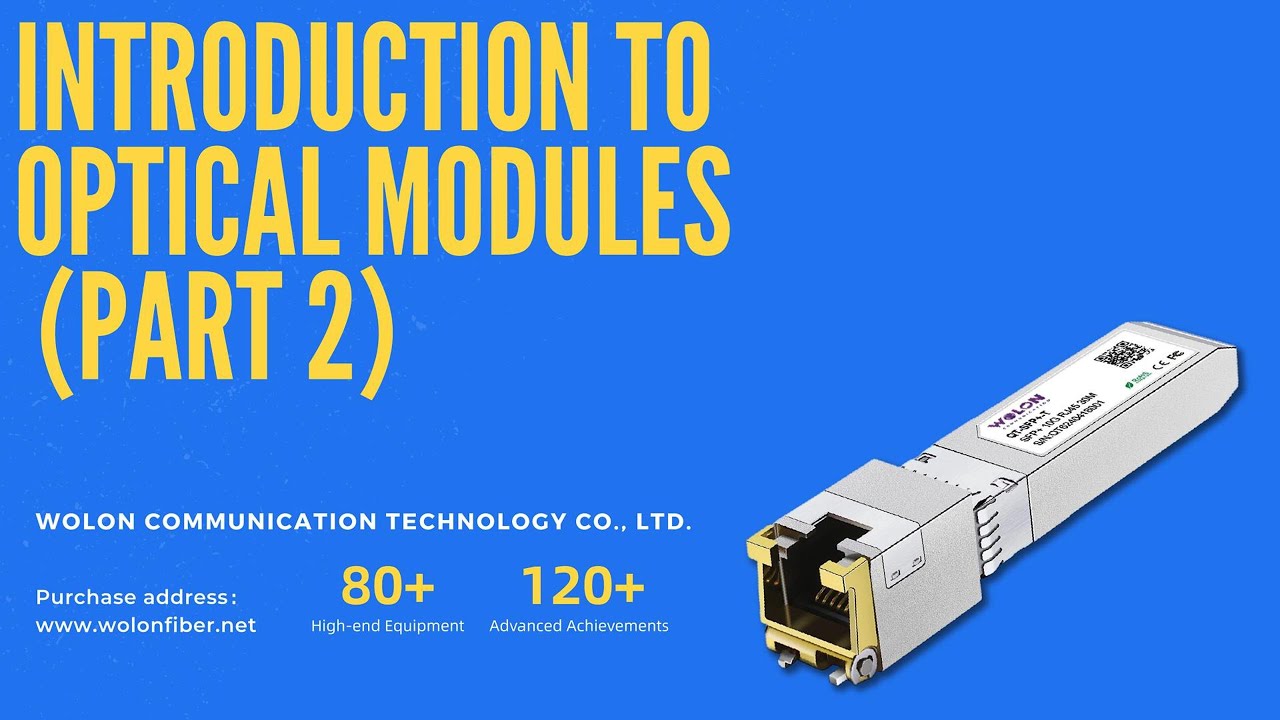 Introduction to optical modules (Part 2) - YouTube