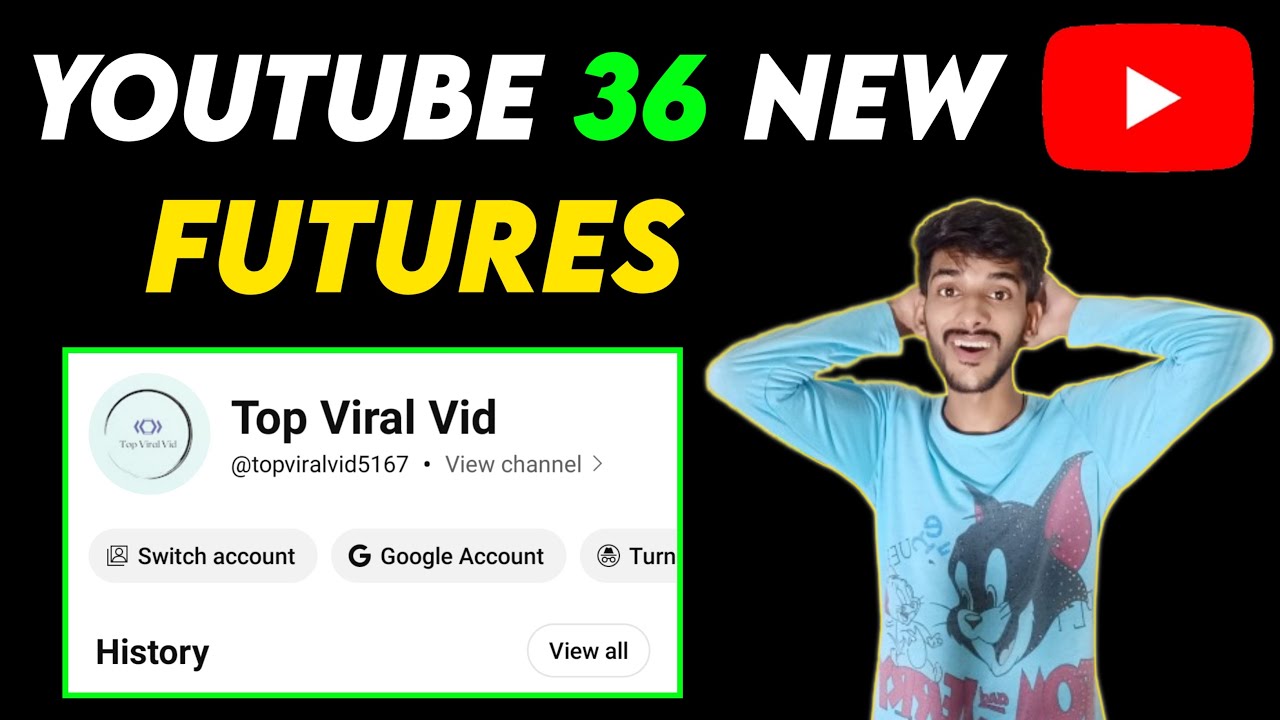 YouTube 36 New Futures | YouTube 36 New Updates - YouTube