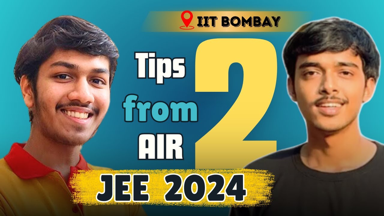 Secret of Toppers! AIR 2🔥JEE Adv'24 - YouTube