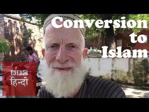 An Englishman who converted to Islam (BBC Hindi) - YouTube