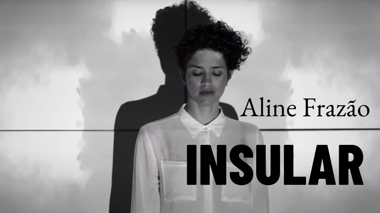 Aline Frazão - Insular (Videoclip) - YouTube