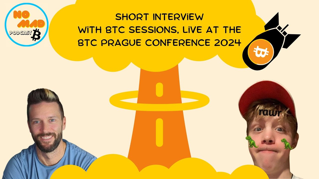 Short Interview with BTC Sessions, Live at the BTC Prague Conference ...