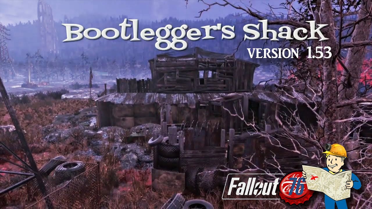 Fallout 76 Bootlegger Shack version 1.53 - YouTube