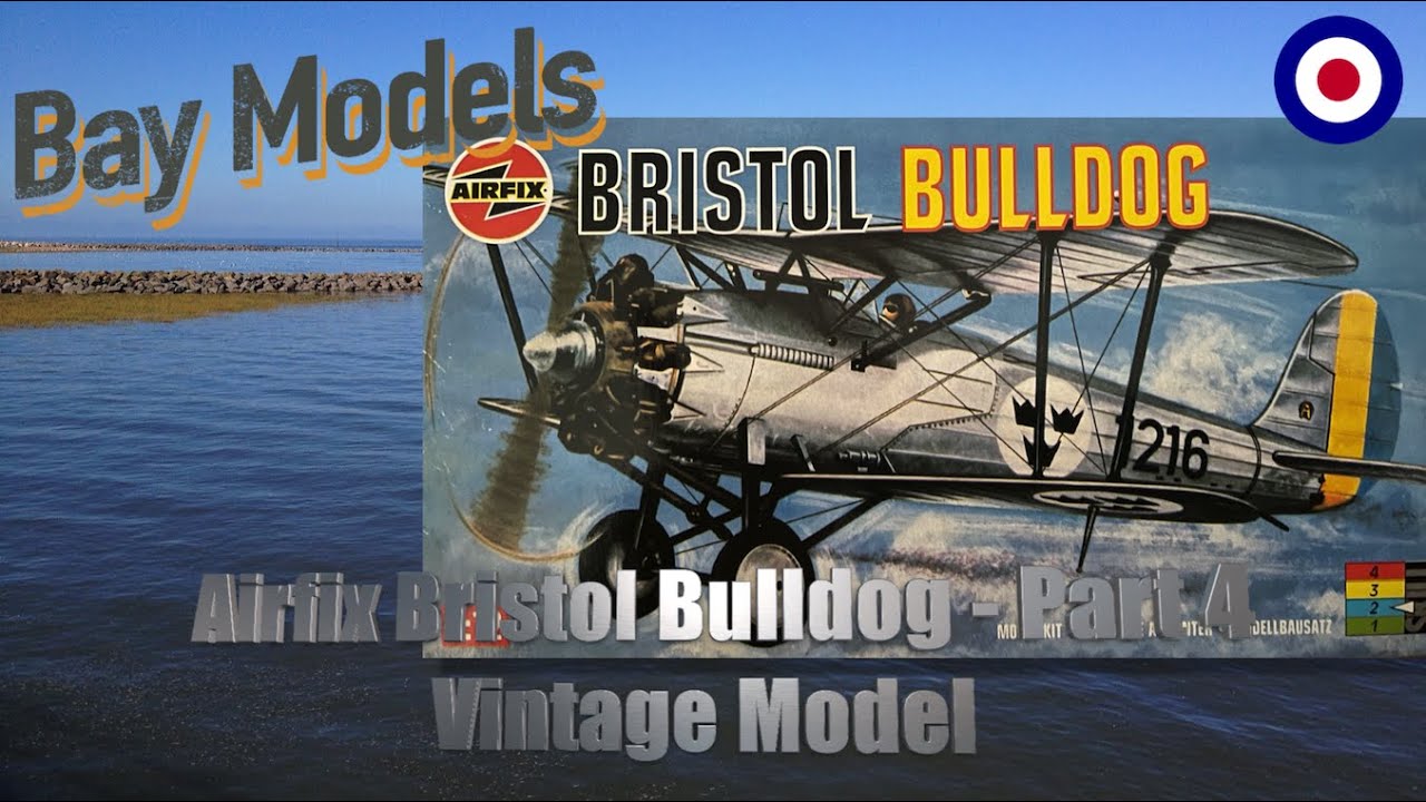 22. Bristol Bulldog - Part 4 - YouTube