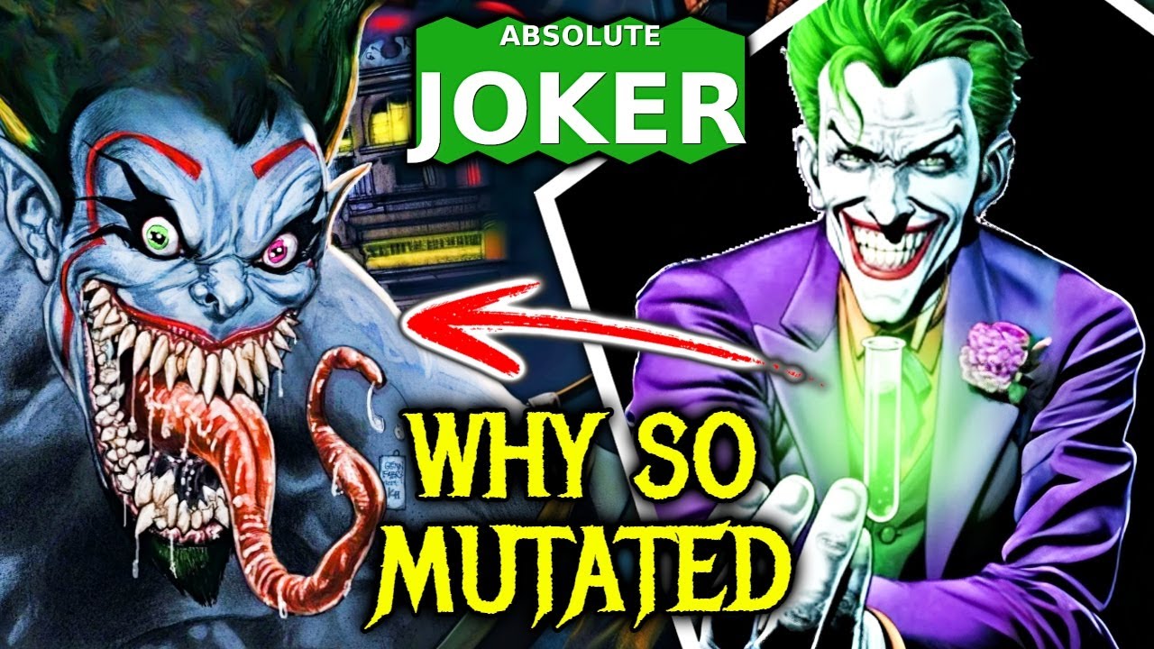 6 Reasons That Explain Why Absolute Joker Has A Monstrous Body ...