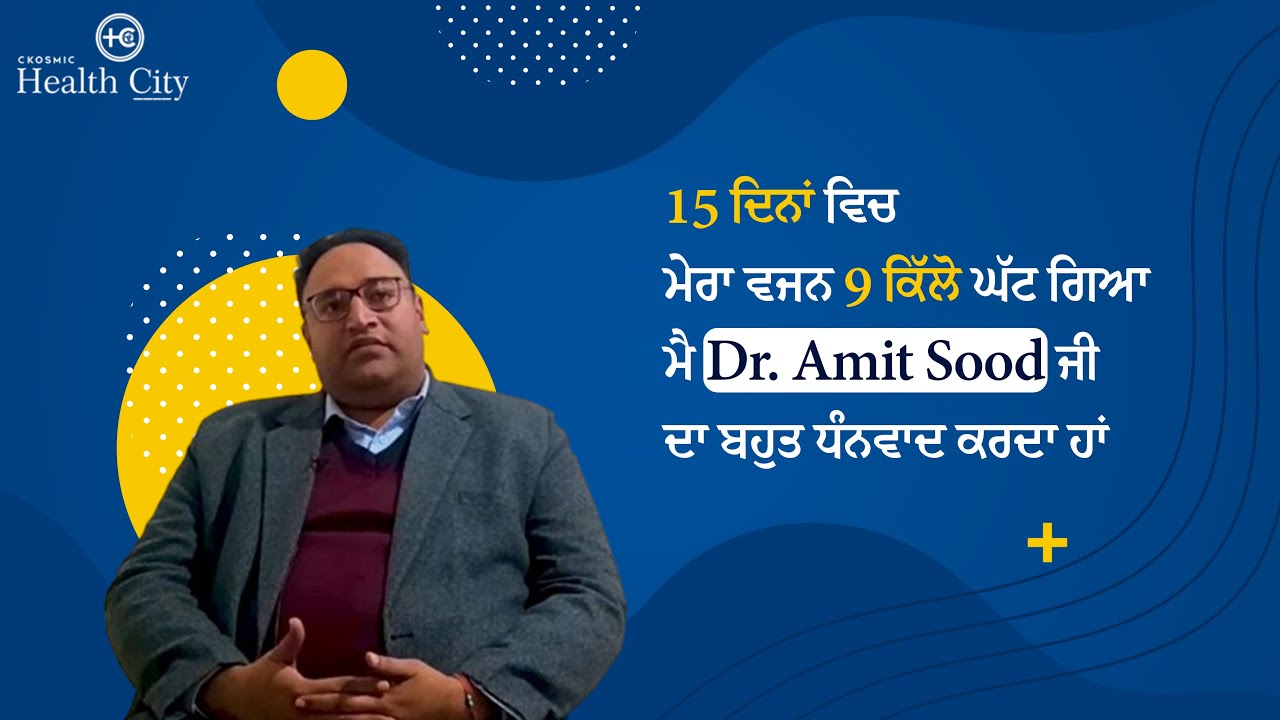 Metabolic Weight Loss Surgery | Dr Amit Sood | Best Bariatric Surgeon in Punjab| Ckosmic Health ...