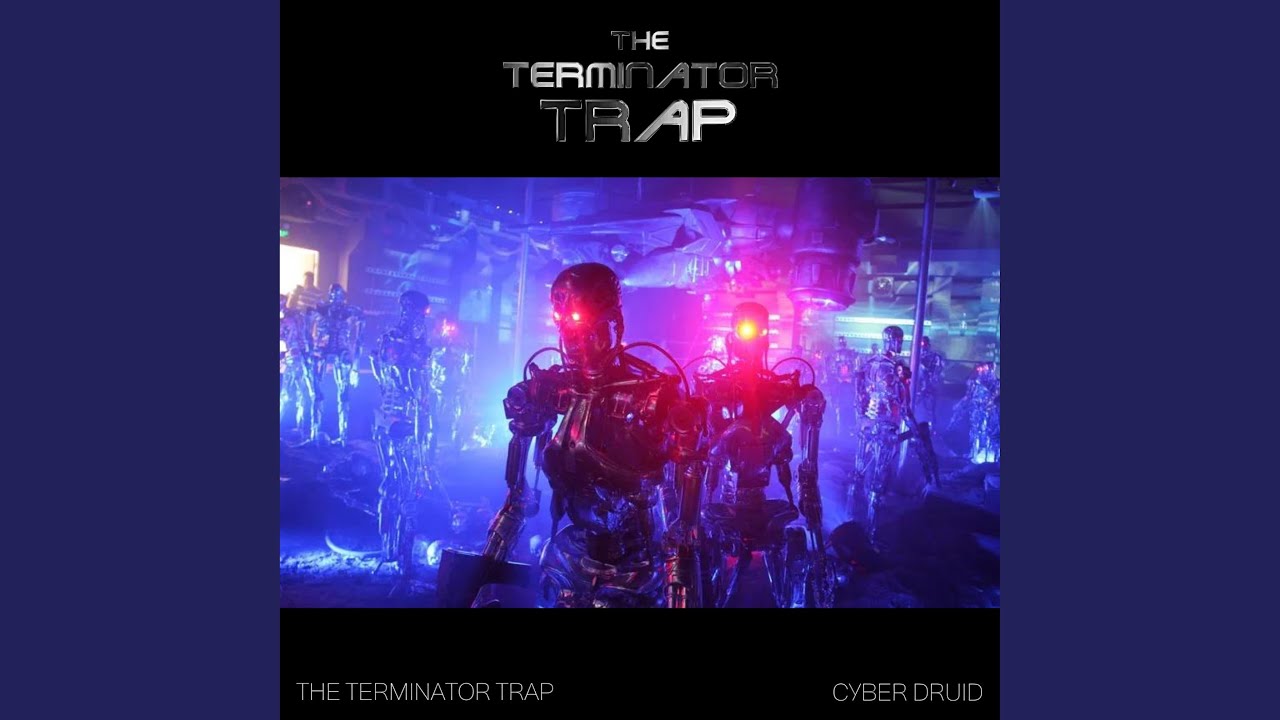 The Terminator Trap - YouTube
