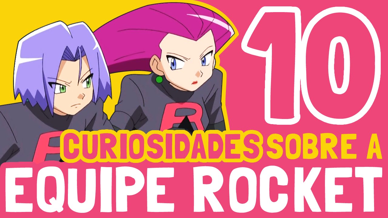 10 Curiosidades sobre a Equipe Rocket - YouTube
