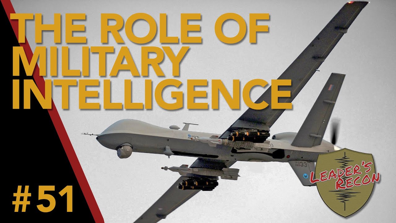EP 51 - What is the Role of Military Intelligence - YouTube