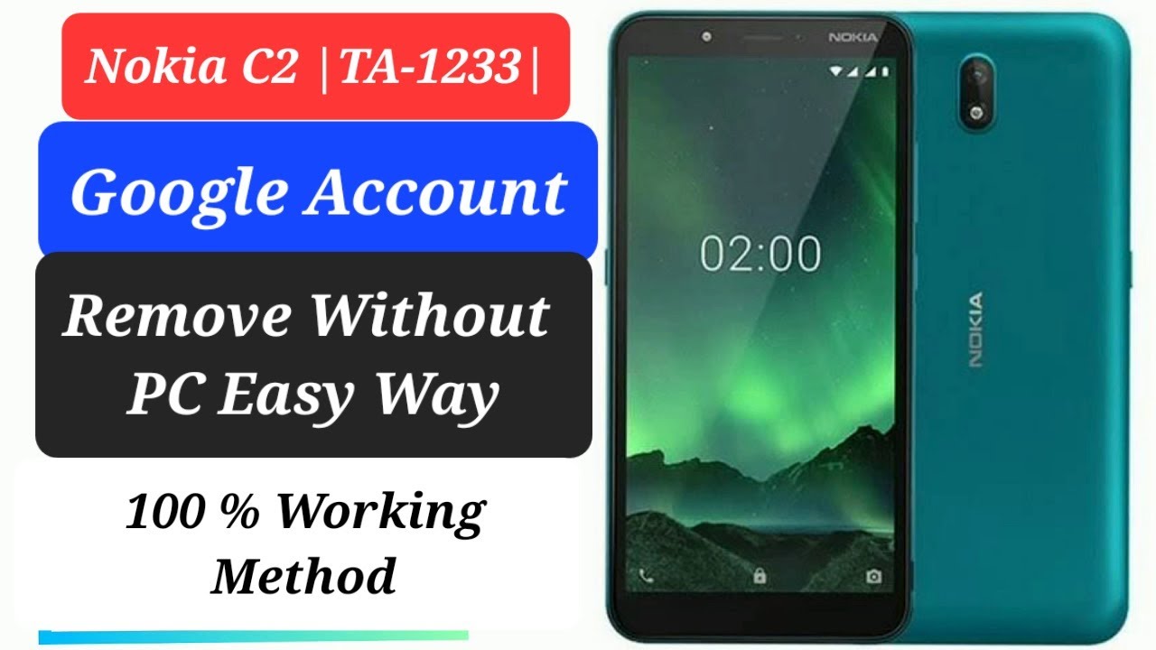 Nokia C2 Frp Bypass||TA-1233|| Without PC||Easy Way Free Of Cost Google ...