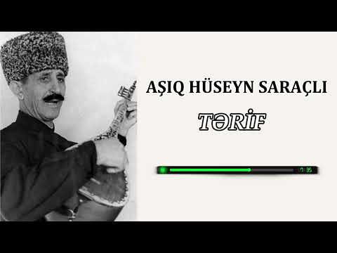 Aşıq Hüseyn Saraçlı – Tərif