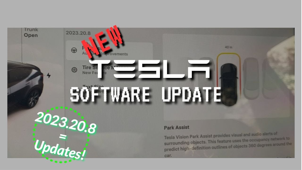 Tesla Software Update 2023.20.8 Little Updates to Park Assist, Tire ...