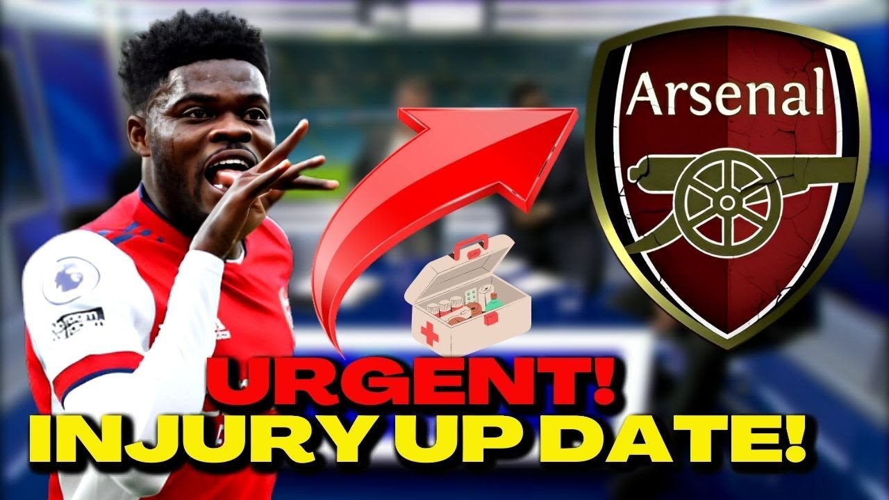 🚨LAST MINUTE! THOMAS PARTEY ARSENAL INJURY UPDATE ! LATEST ARSENAL NEWS ...