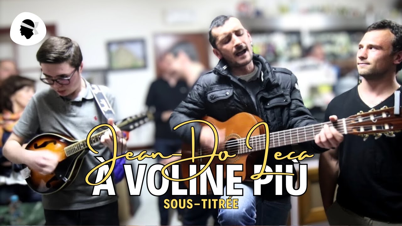 Chant Corse ⸱ Jean-Do Leca - À Voline Più (2023) - YouTube