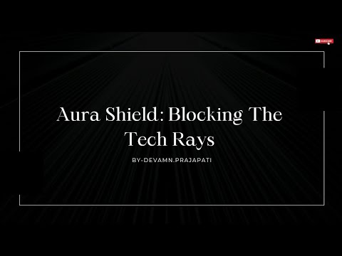Protection Against Tech rays By-DevamN.prajapati - YouTube