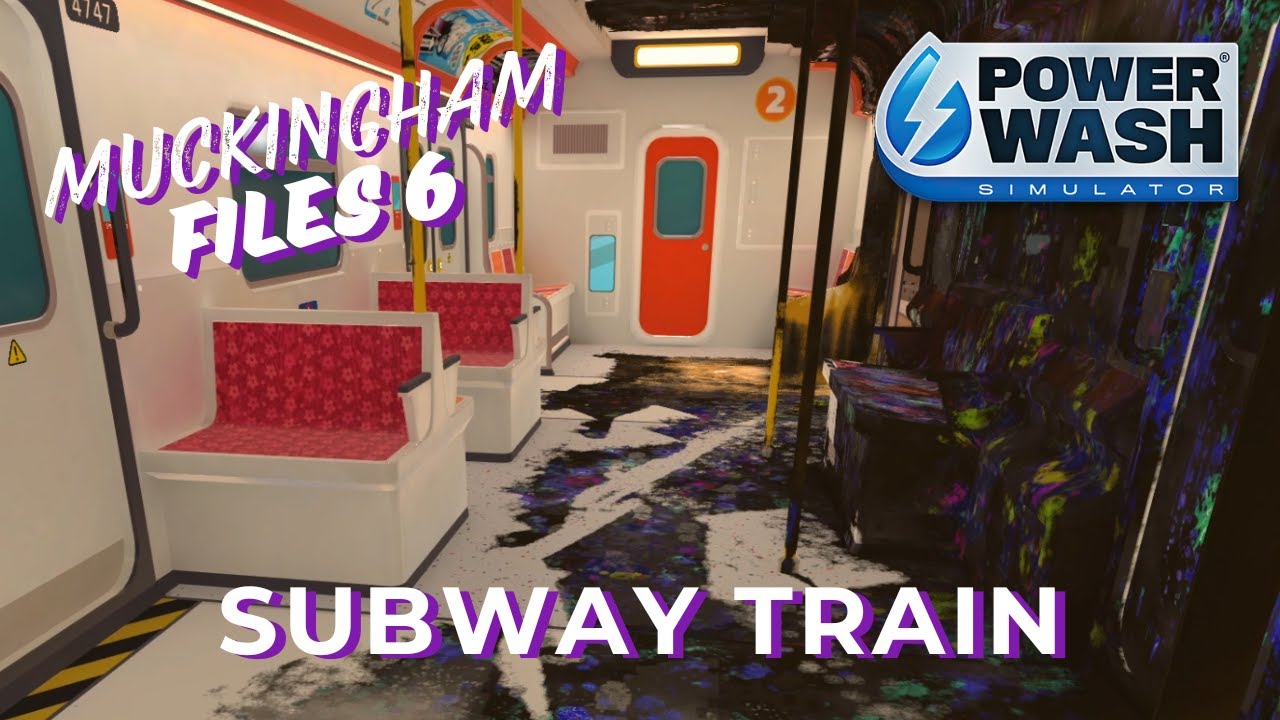 Subway Train | Muckingham Files 6 | Powerwash Simulator | Long play ...
