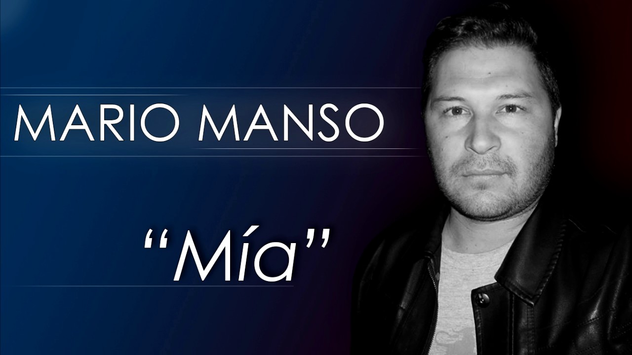 Mario Manso - Mía - YouTube