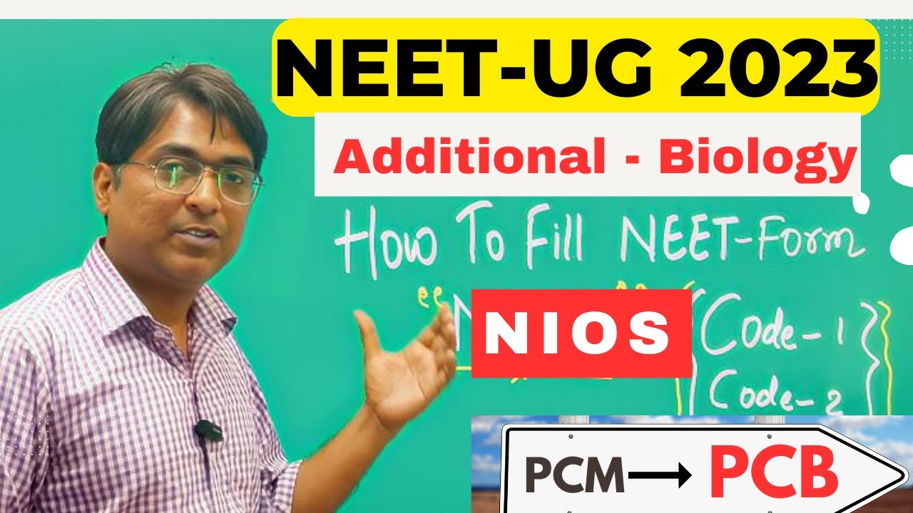NEET UG 2023 : 🔴How to fill form NIOS Additional Biology Aspirants | 😍 ...