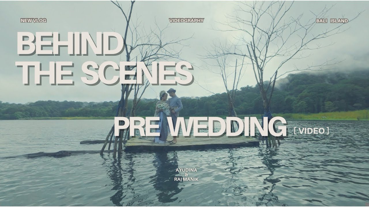 Behind The Scenes of Our Pre Wedding Video in Bali - YouTube