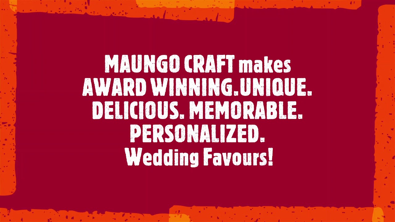 Maungo Craft Wedding Favours Promo Video - YouTube