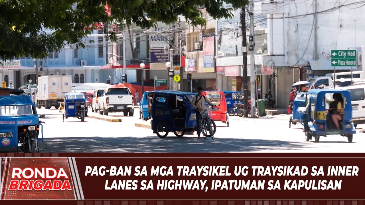 Pag-ban sa mga traysikel ug traysikad sa inner lanes sa Highway ...