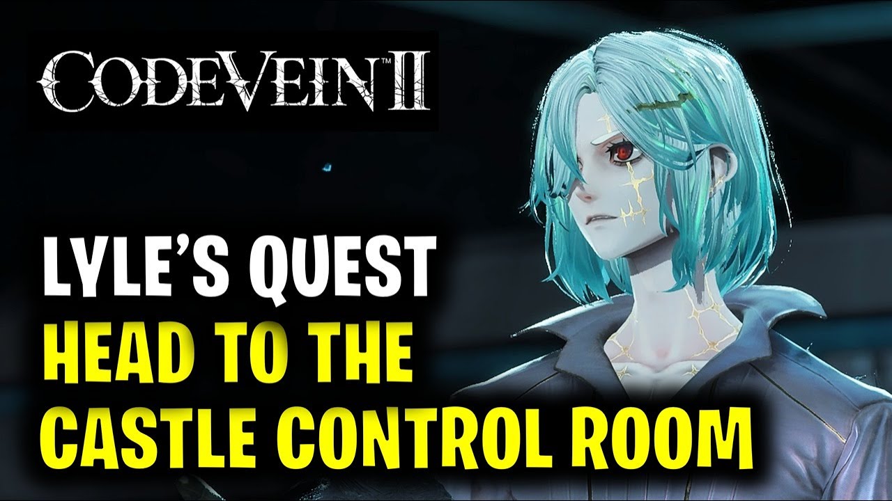 Head to the Castle Control Room | Code Vein 2 - YouTube