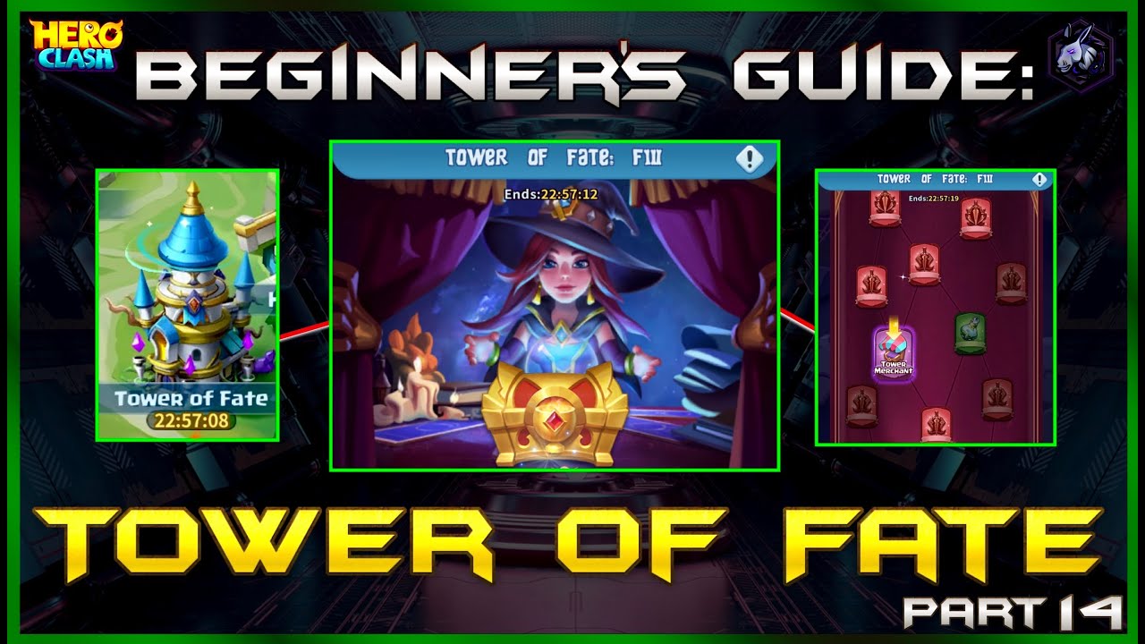 The Tower of Fate Explained! | The Beginner's Guide Ep. 14 | Hero CLASH ...