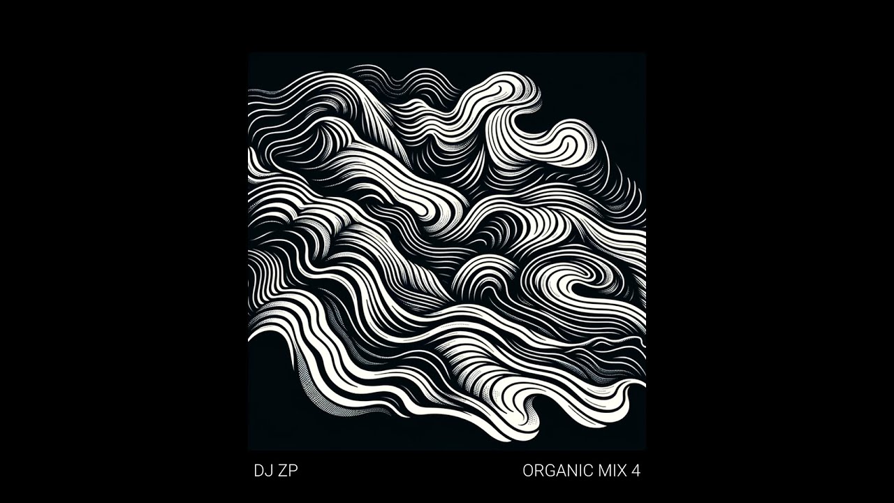 DJ ZP - Organic Mix 4 - YouTube