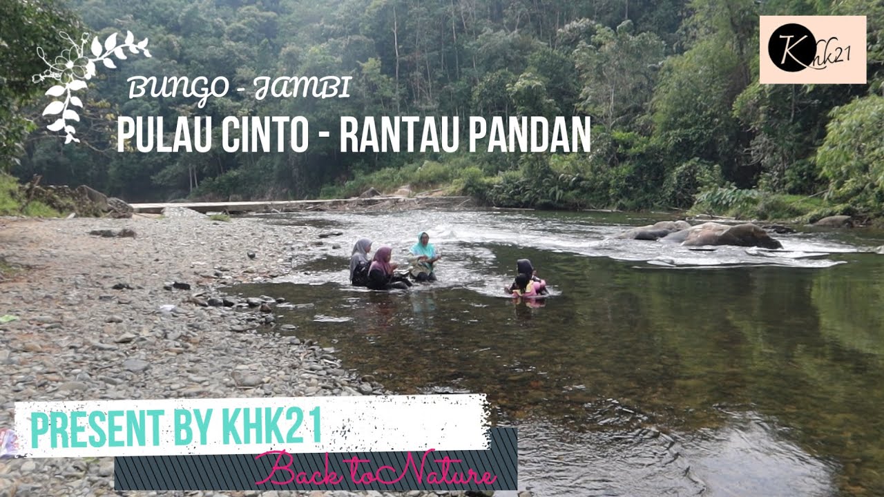 Wisata Alam | Pulau Cinto - Rantau Pandan, Muara Bungo, Jambi - YouTube