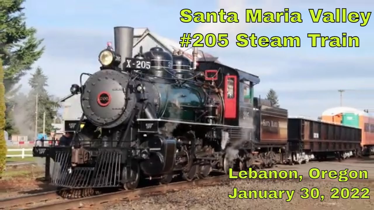 Santa Maria Valley # 205 Steam Train Running in Oregon Jan. 2022 - YouTube