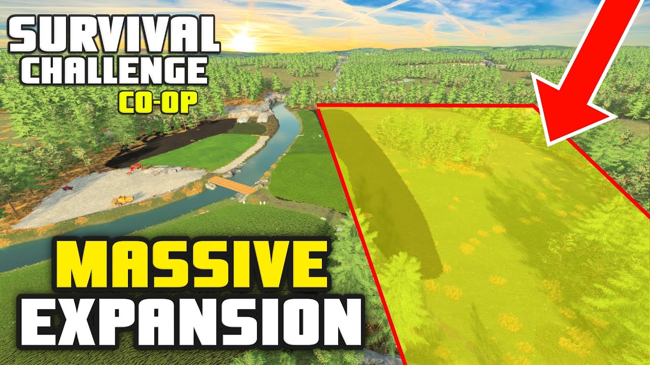 MASSIVE LAND EXPANSION!! | Survival Challenge CO-OP | FS22 - Episode 9 ...