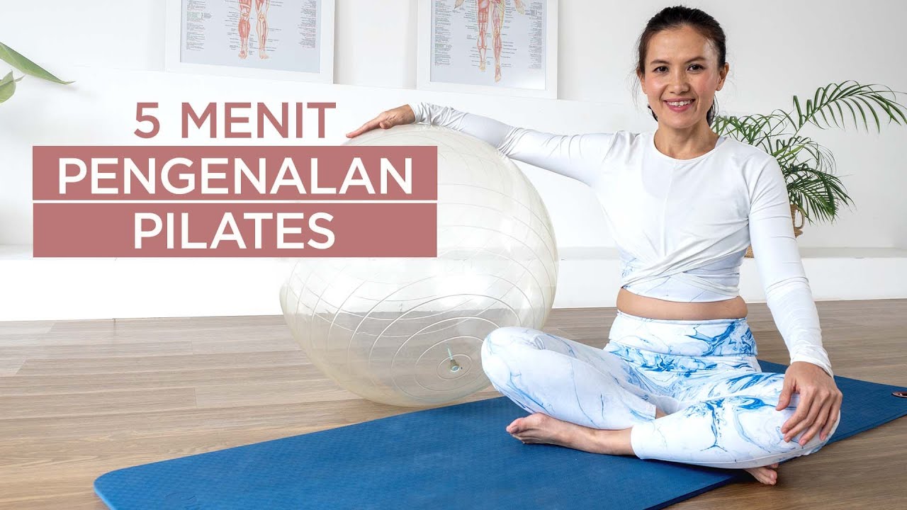 5 min Pengenalan Pilates - Penjelasan Spinal Movement - YouTube