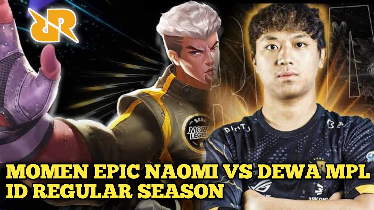 Momen EPIC Chow Naomi vs Dewa united esports | Mpl id s12 - YouTube