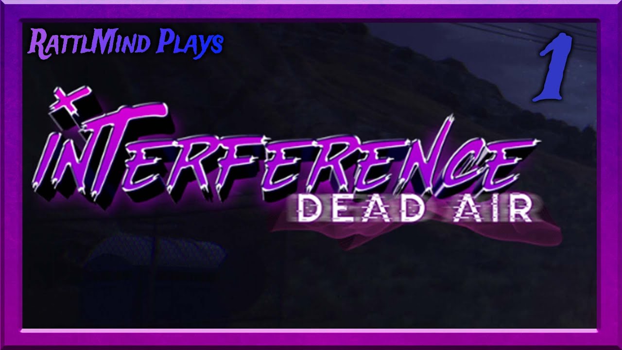 Interference Dead Air | Job in the Middle of Nowhere | 01 - YouTube