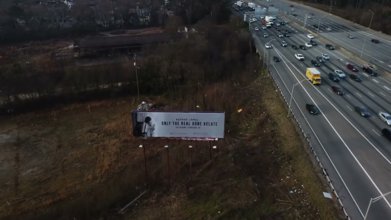 RASHAD JAMAL : ONLY THE REAL GONE RELATE BILLBOARD IN ATLANTA, Ga - YouTube