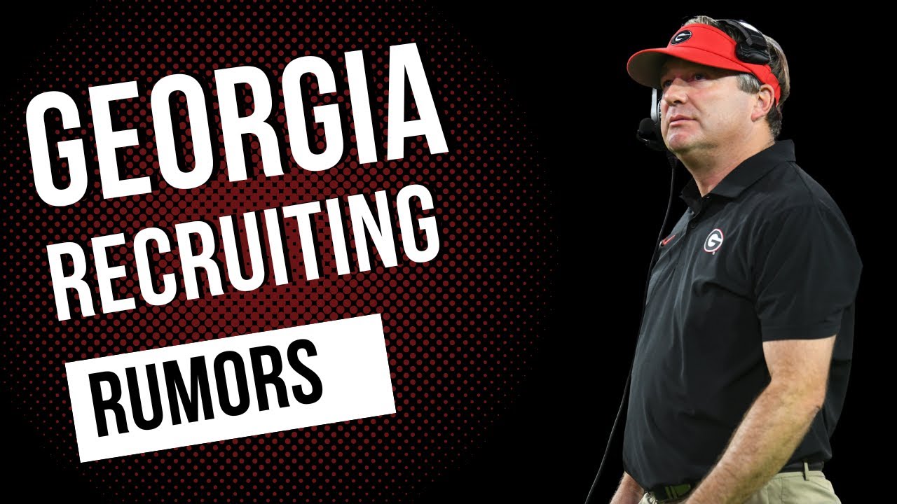 Georgia Recruiting Rumors - YouTube