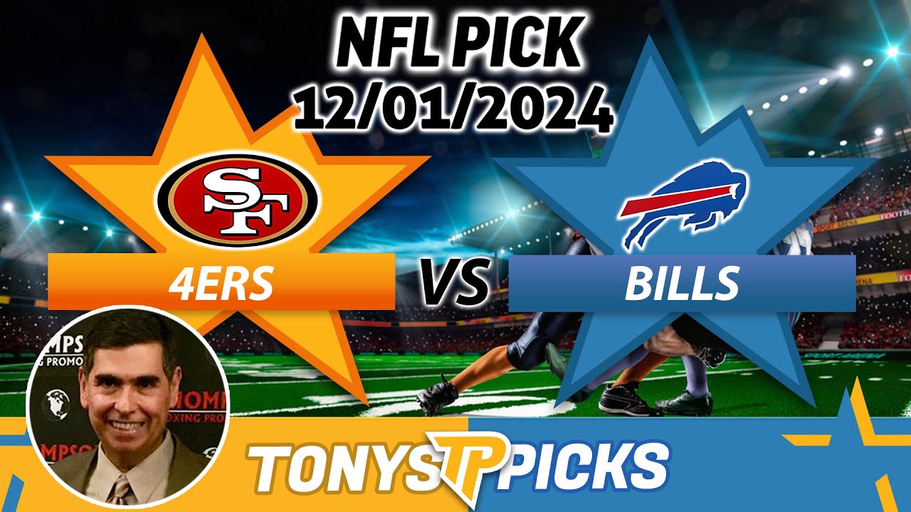 San Francisco 49ers vs. Buffalo Bill Pick 12/1/24 NFL Week 13 Pick ...