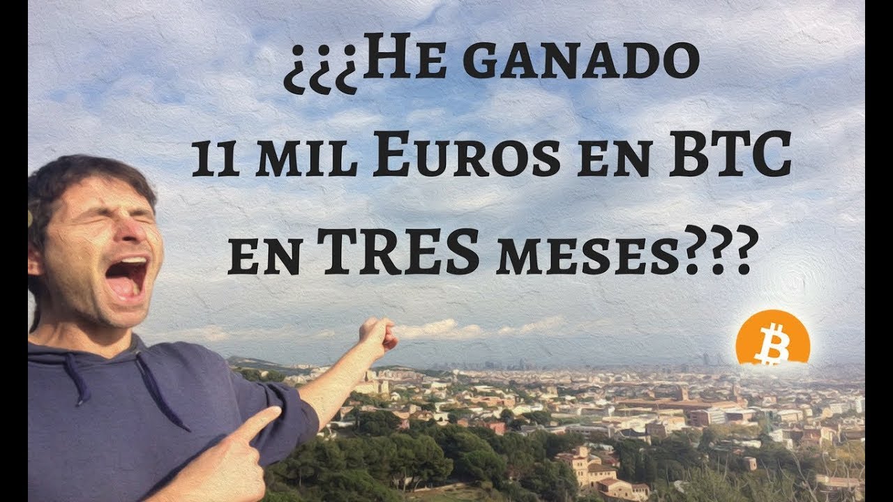 Como He Conseguido 11 000 Euros En 104 Dias Con Bitcoin YouTube como-he-conseguido-11-000-euros-en-104-dias-con-bitcoin-youtube