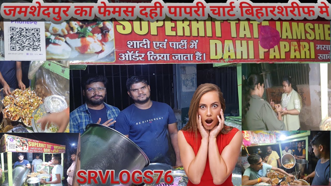 Jamsedpur ka Mashur Dahi Papari Chart Biharsharif me...😋😋😲 - YouTube