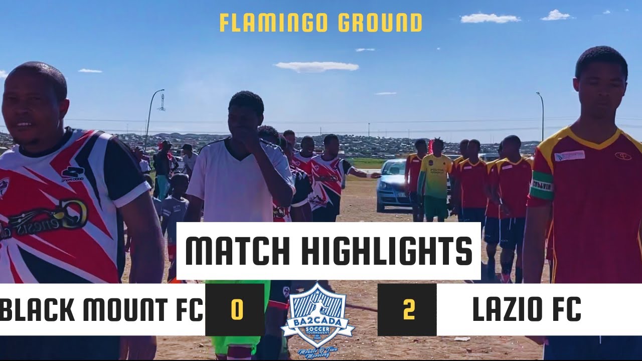 Ba2cada Soccer Tournament | Black Mount FC vs Lazio FC | Highlights ...