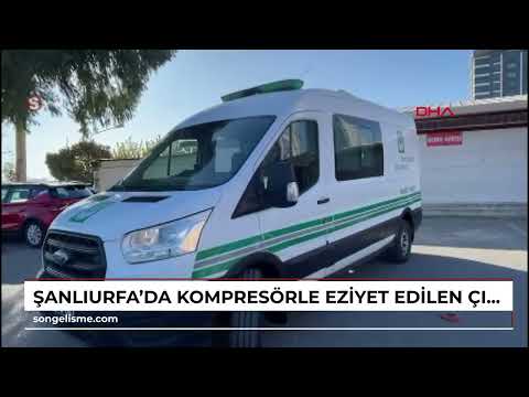 Şanlıurfa'da kompresörle eziyet edilen çırak öldü