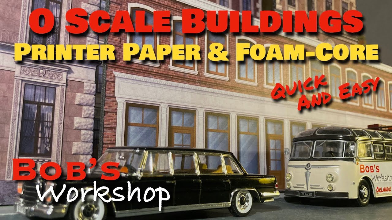 O Scale Gauge Buildings with Printer Paper and Foam-Core for Layouts ...