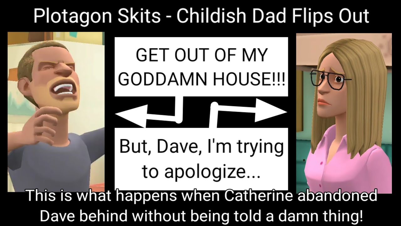 Plotagon Skits - Childish Dad Flips Out (...and Catherine Ruins Dinner ...